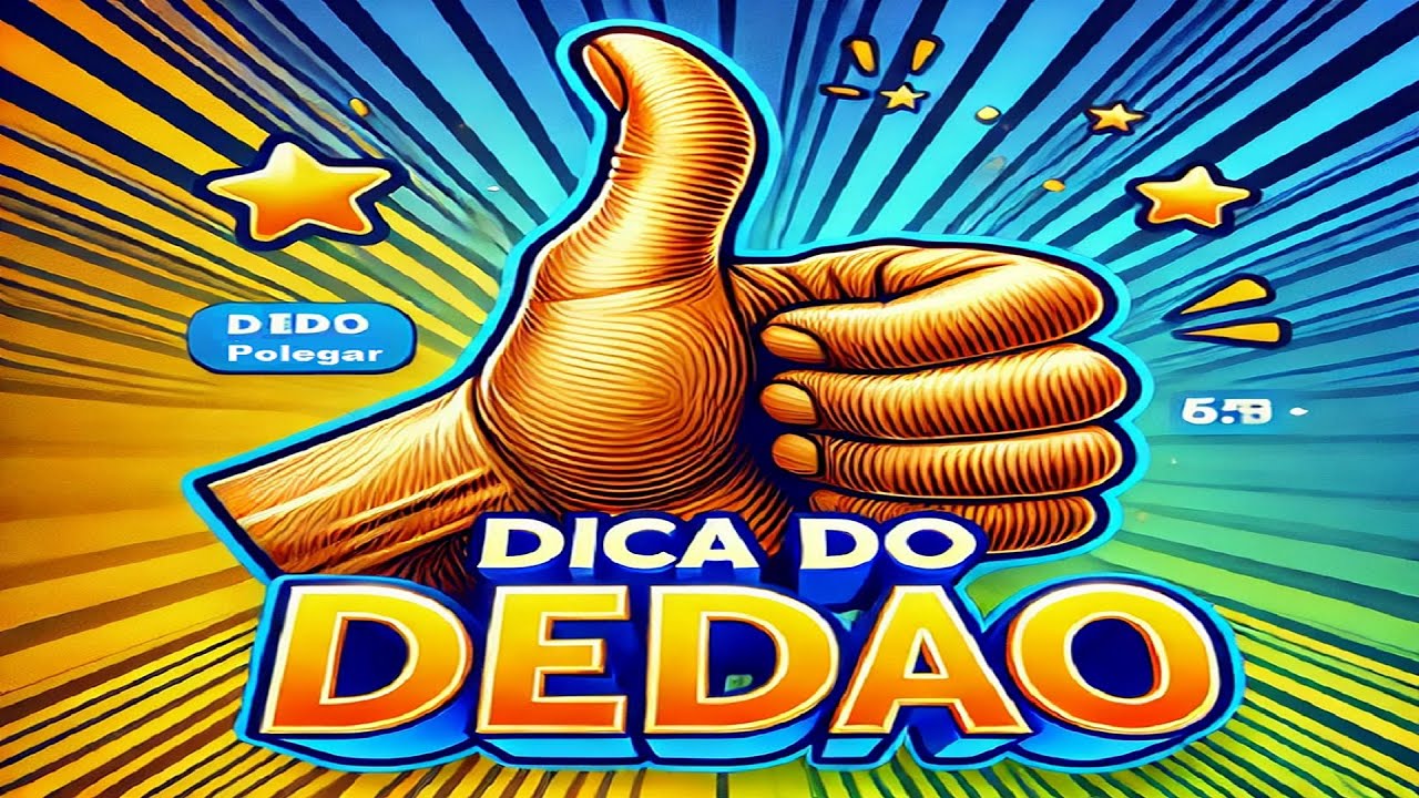 Dica do Dedão - YouTube