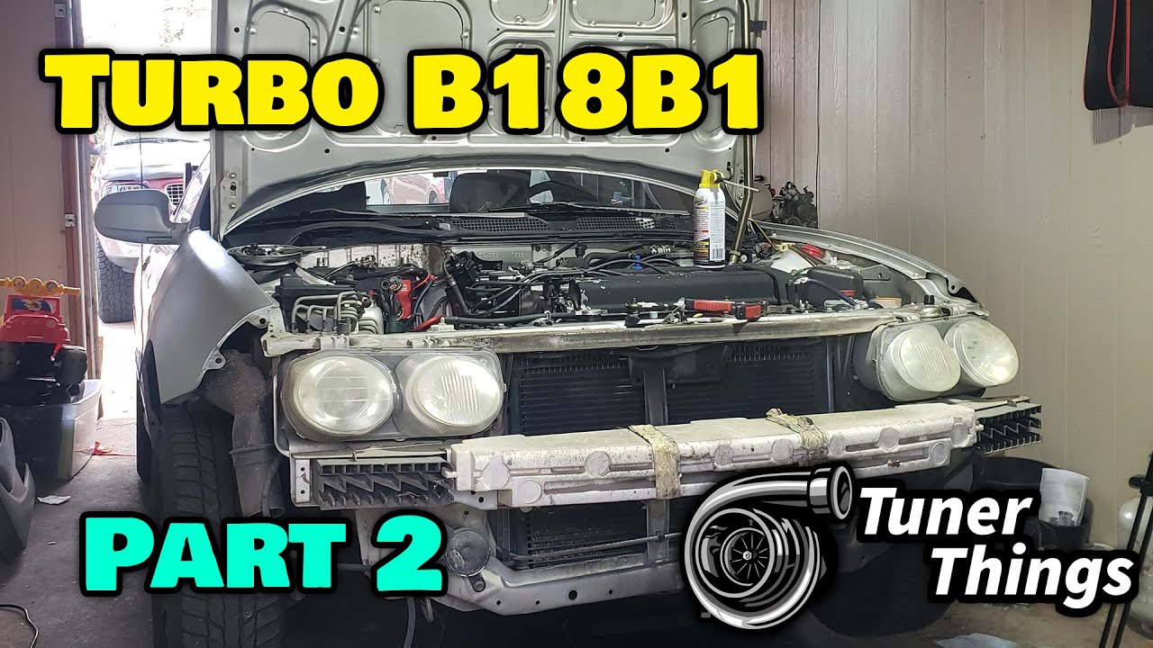 Turbo B18B1 Integra Build Part 2 | TunerThings - YouTube