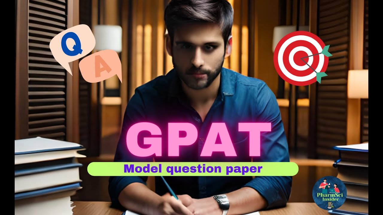 GPAT Exam: Prepare with the Top 35 Questions I Model question series ...