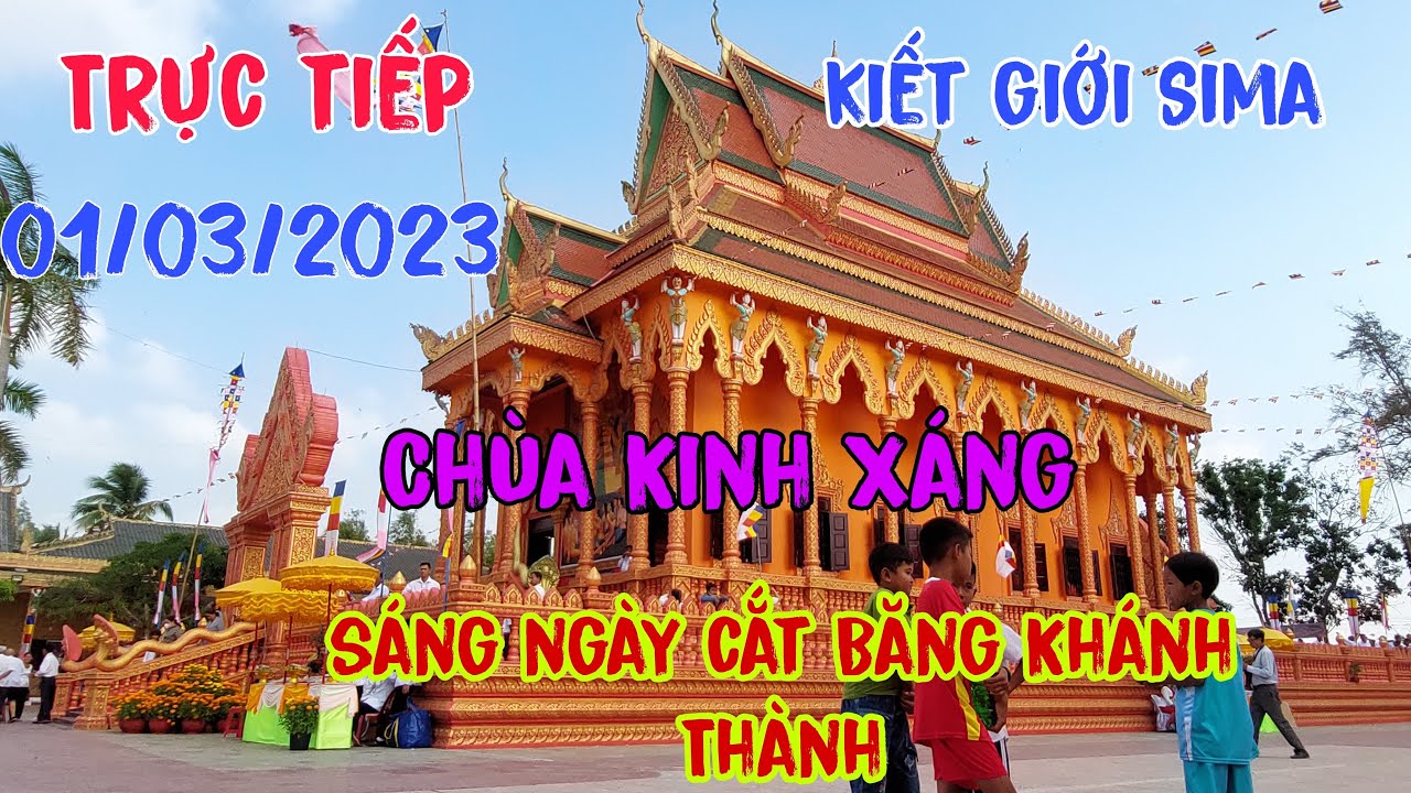 Trực Tiếp Chùa Kinh Sáng | Sáng Ngày 01/03/2024 Cắt Băng Khánh Thành ...