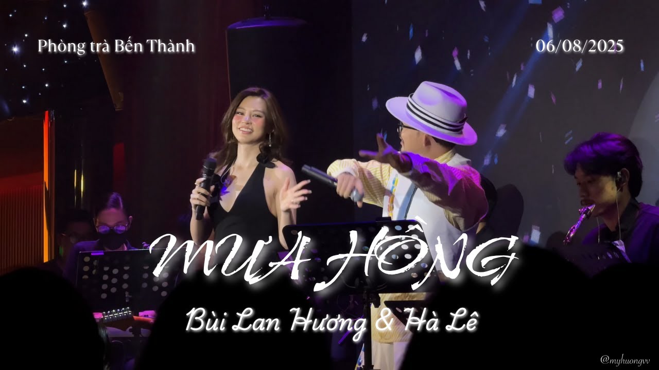 Mưa Hồng - Bùi Lan Hương & Hà Lê (Phòng trà Bến Thành 6/8/25) - YouTube