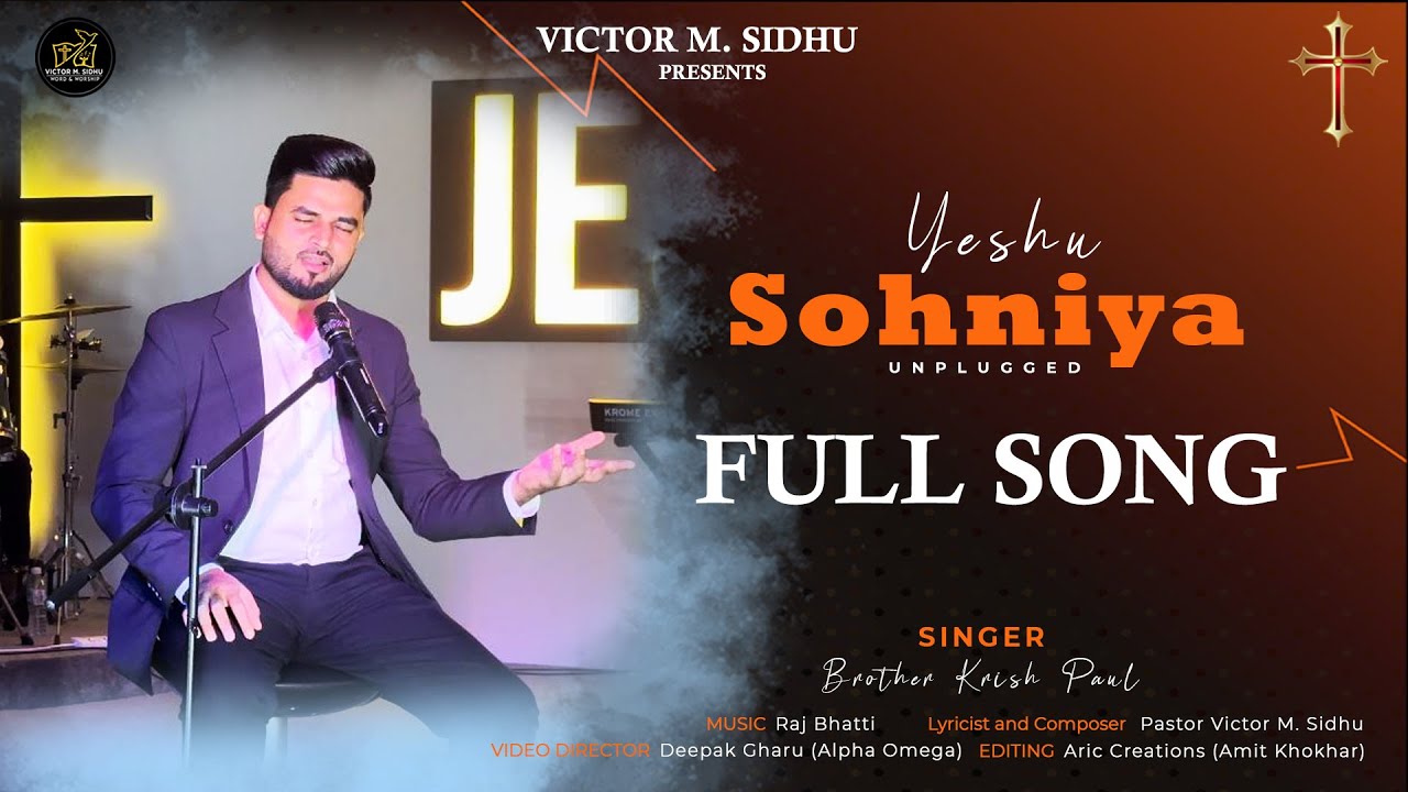 Yeshu Sohniya Unplugged || Worshipper Krish Paul || Pastor Victor M ...