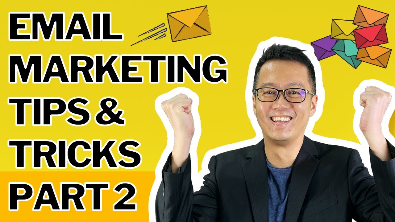 Email Marketing Tips and Tricks (Part 2) - YouTube