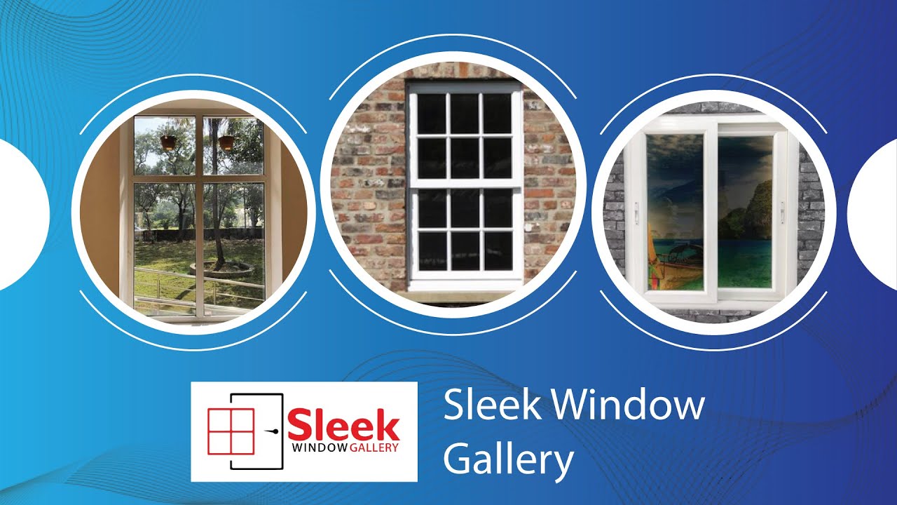 Sleek Window Gallery | Corporate Film | Exclusive Products | Aajjo.com ...