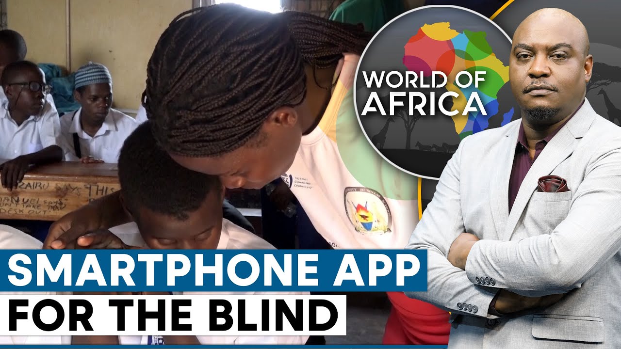 Smartphone app for Uganda's visually-impaired students | World Of ...