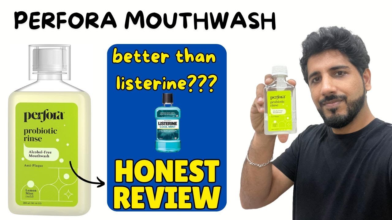 PERFORA MOUTHWASH HONEST REVIEW | LISTERINE OR PERFORA MOUTHWASH ...
