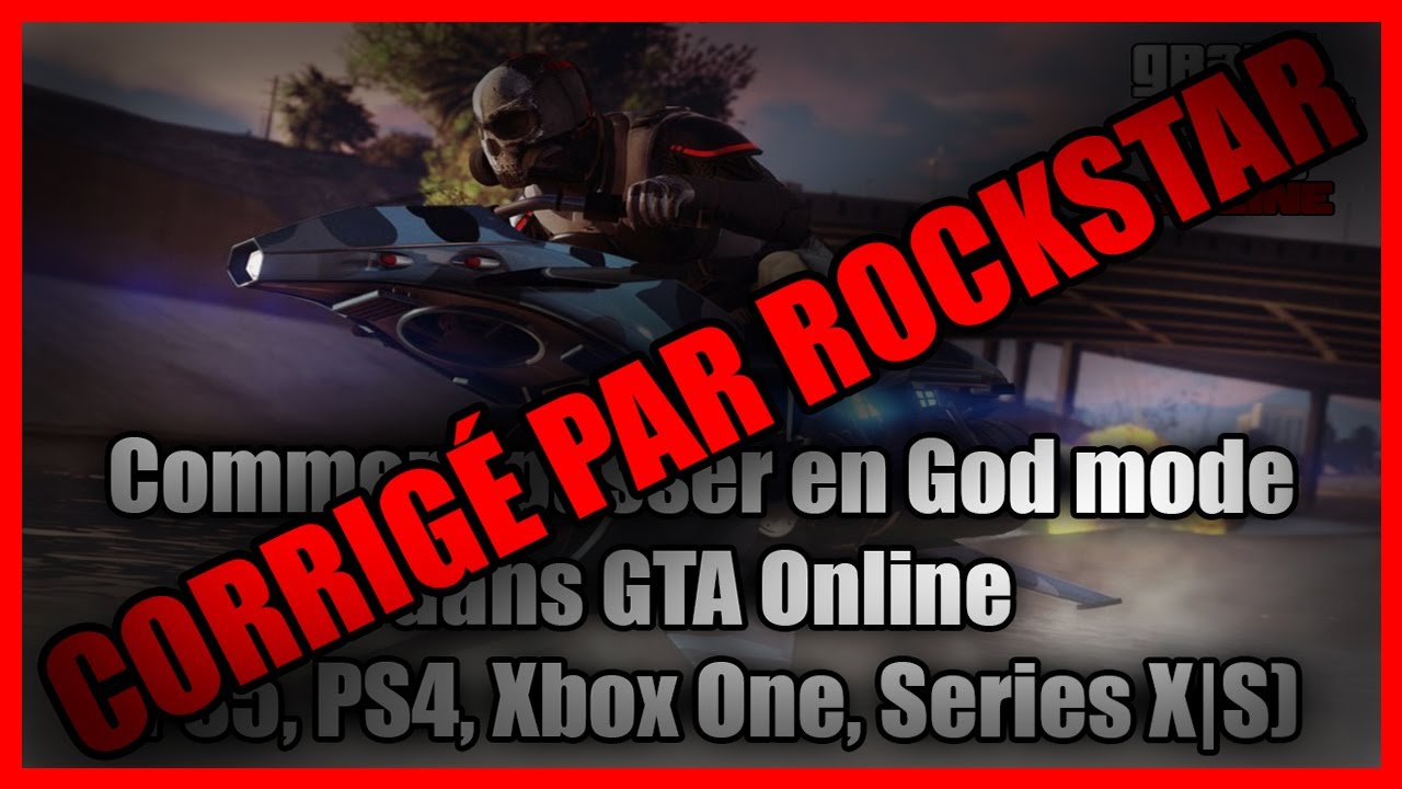 [CORRIGÉ] : Comment passer en God Mode dans GTA Online (PS5, PS4, Xbox ...