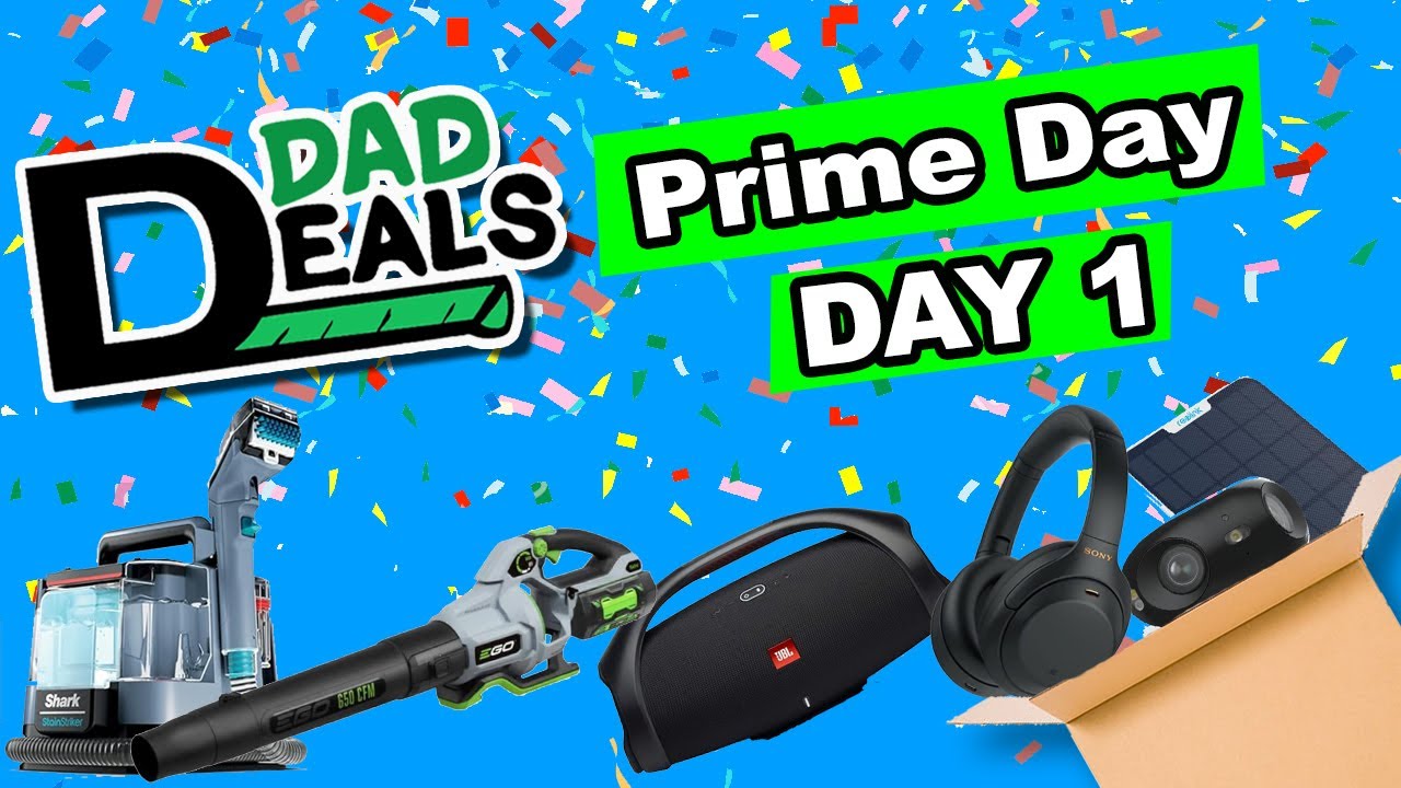 Prime Day 2024 Top Dad Deals | DAY 1 - YouTube