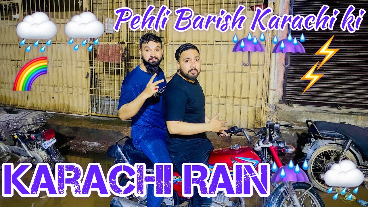 Karachi Rain | Barish karachi | Karachi ki pehli Barish | vlogs ...