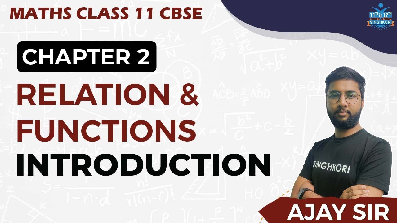 Class 11th Maths Chapter 2 Relation And Function Introduction Cbse 2022 23 Youtube