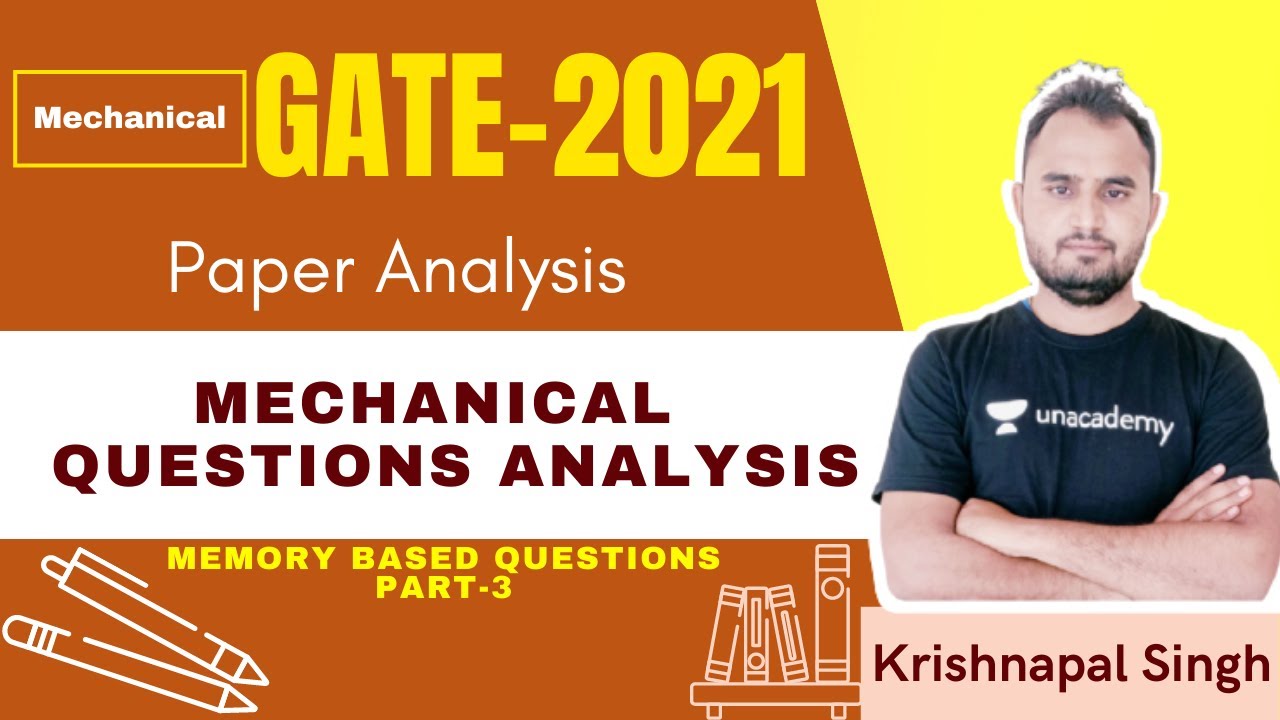 Mechanical GATE 2021 Question Analysis | Paper Analysis | Krishanpal ...