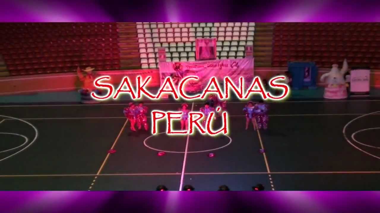 SAKACANAS PERU - MAMACHA CANDELARIA 2012 - YouTube