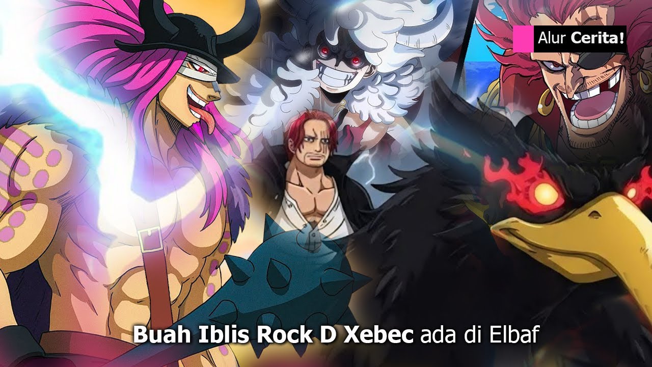 ONE PIECE 1146 - BUAH IBLIS DEWA TERAKHIR MUNCUL! IM-SAMA MEMBURU JEJAK ROCK D XEBEC - YouTube