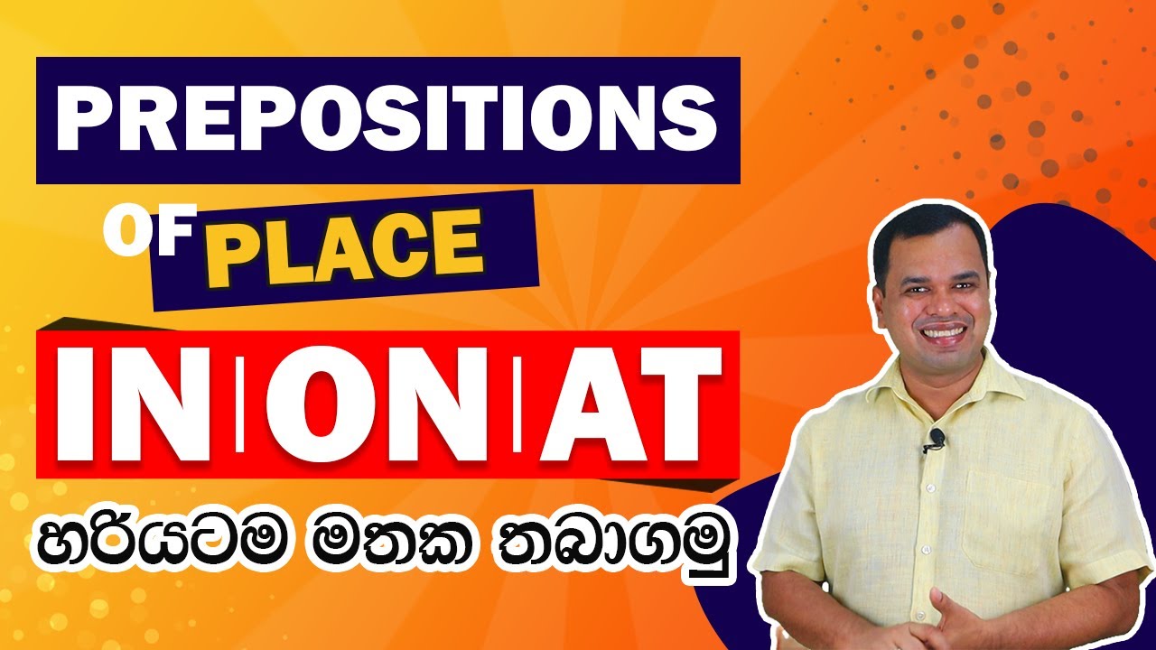 Prepositions of Place IN, ON, AT in Sinhala | English Grammar Lesson in ...