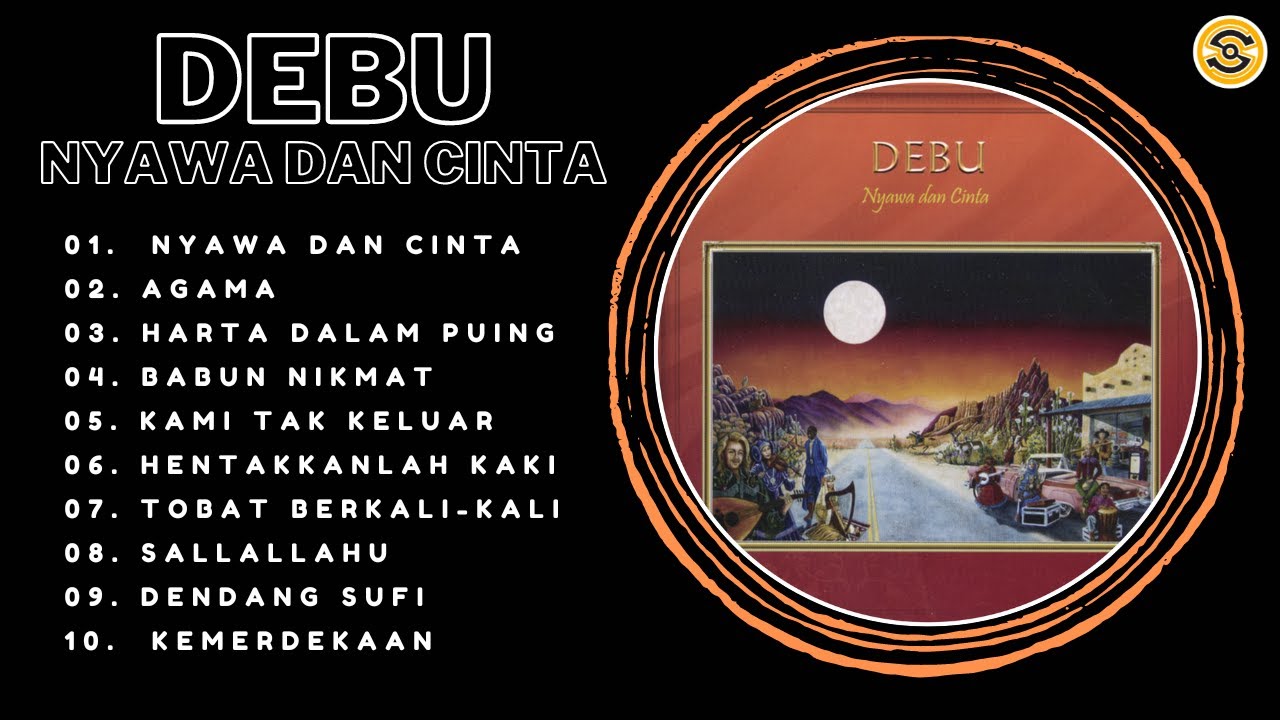 Mp3 Religi Debu - Full Album Nyawa dan Cinta (2006) #debu #musikreligi ...