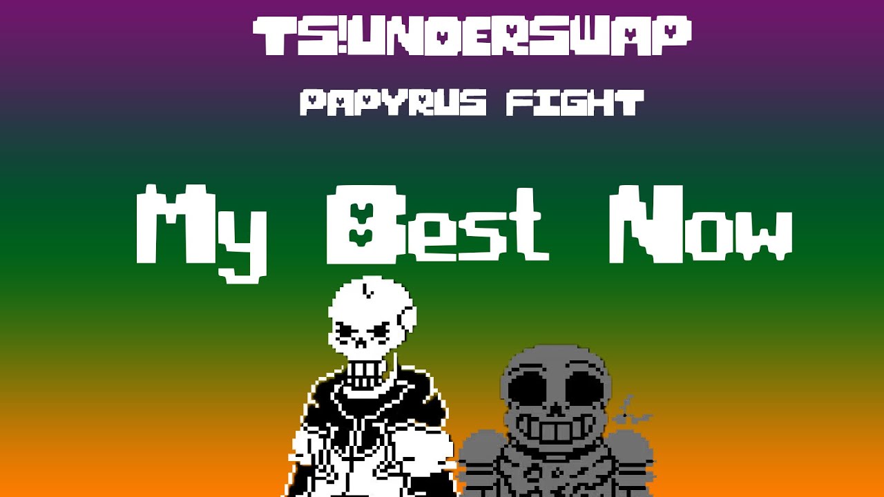 TS!Underswap pap fight panthervention's rebalance my best now ...