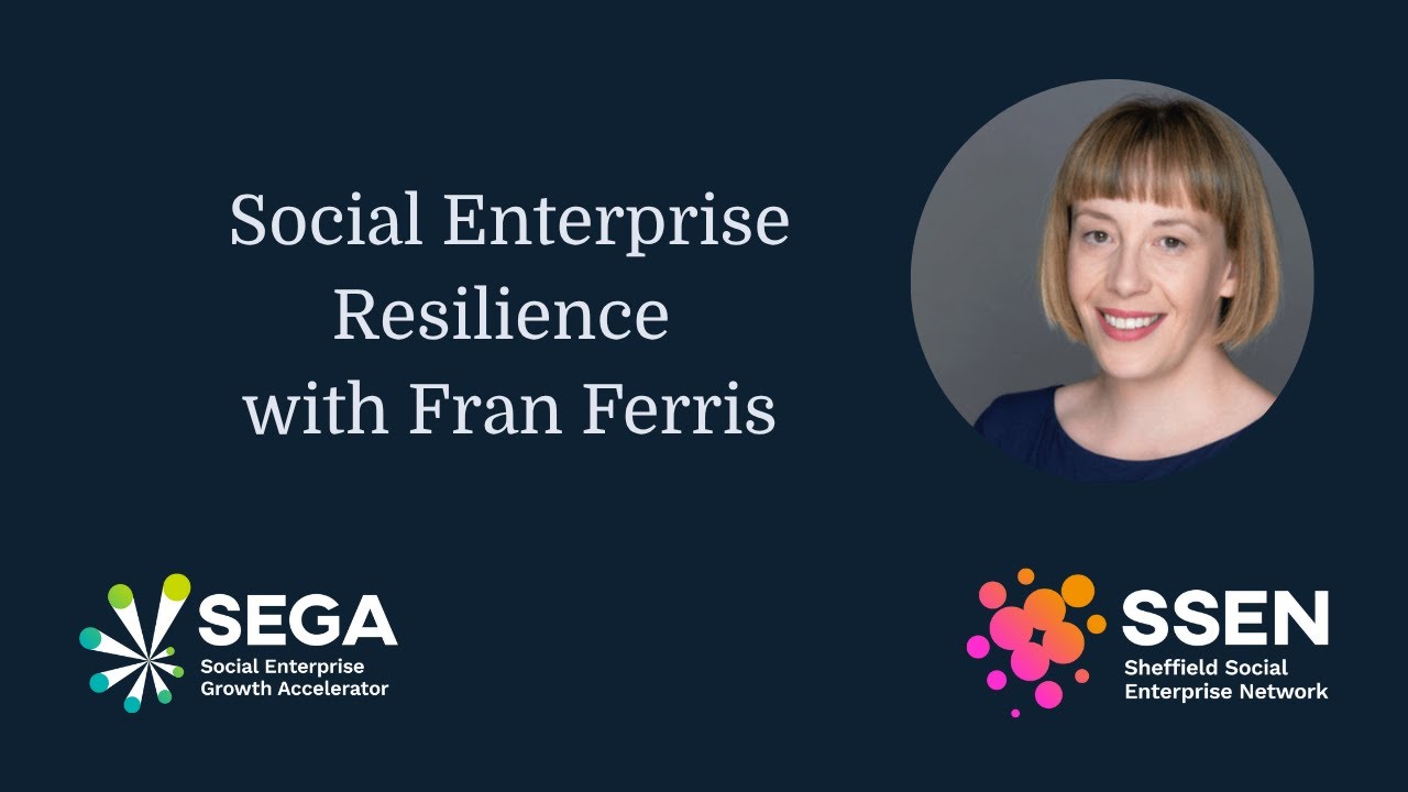 Social Enterprise Resilience with Fran Ferris - YouTube