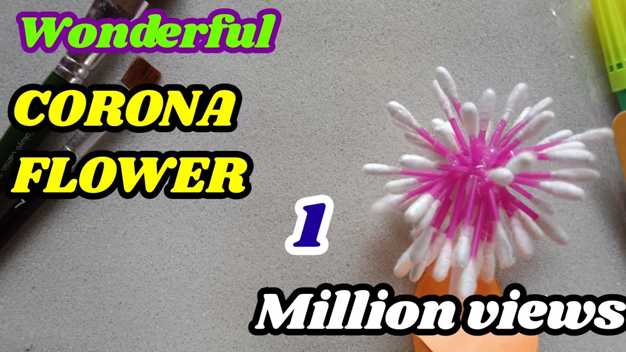 How to make Corona Flower or Flower at home in 2 minutes (Let crazy Be ...