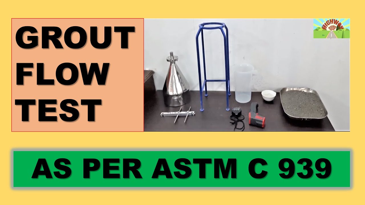 GROUT FLOW TEST AS PER ASTM C 939 - YouTube