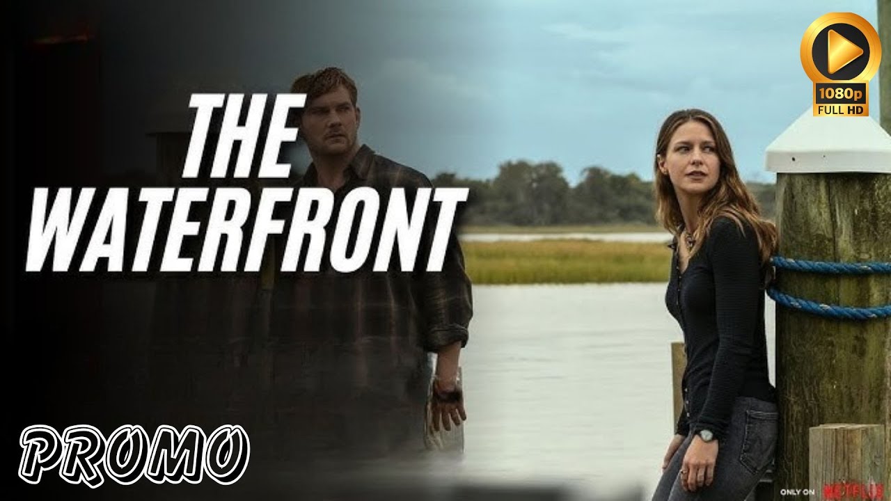 The Waterfront | Trailer | Netflix Release Details - YouTube