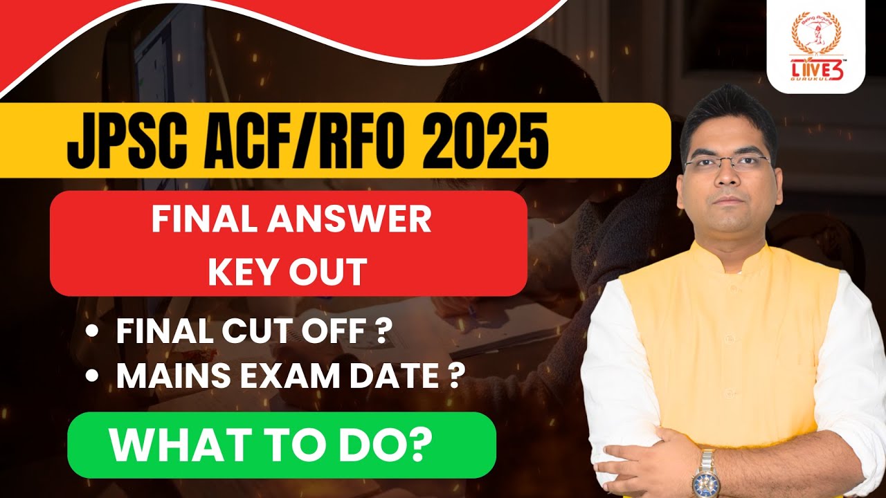 JPSC ACF/RFO 2025– Final Key Released | Mains Date Soon ️ - YouTube