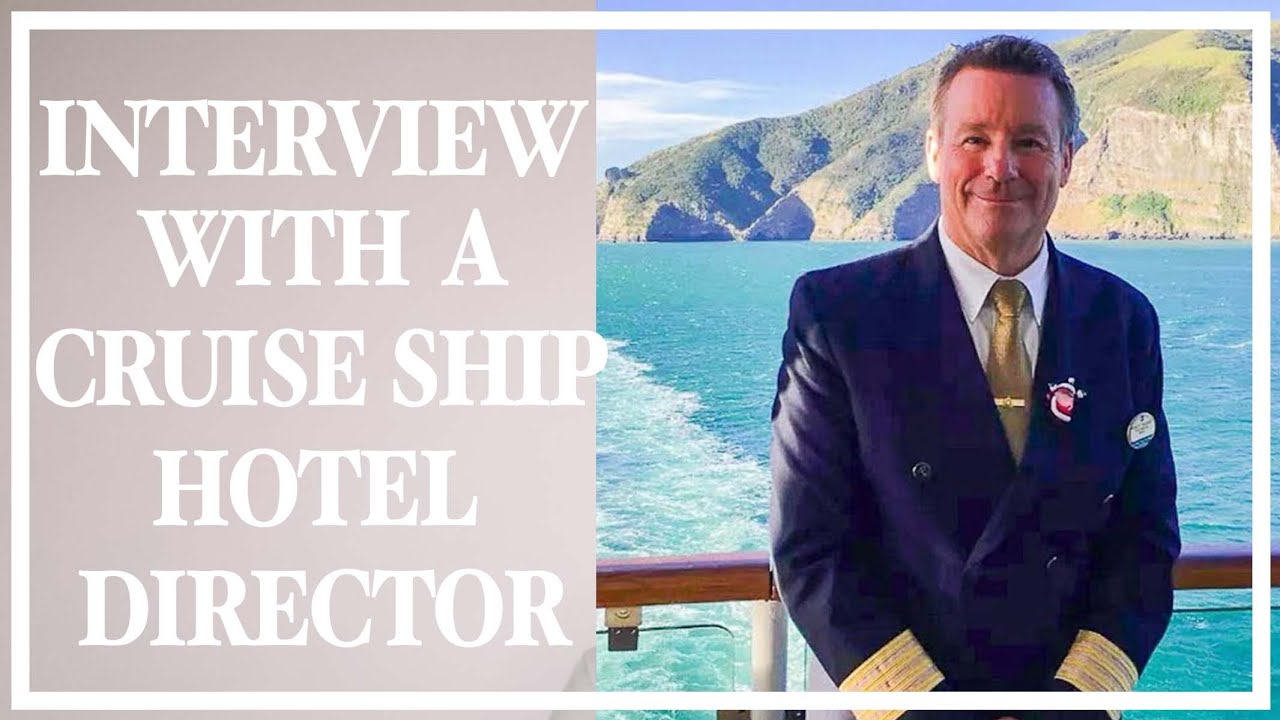 Royal Caribbean Cruises longest serving HOTEL DIRECTOR tells us all ...