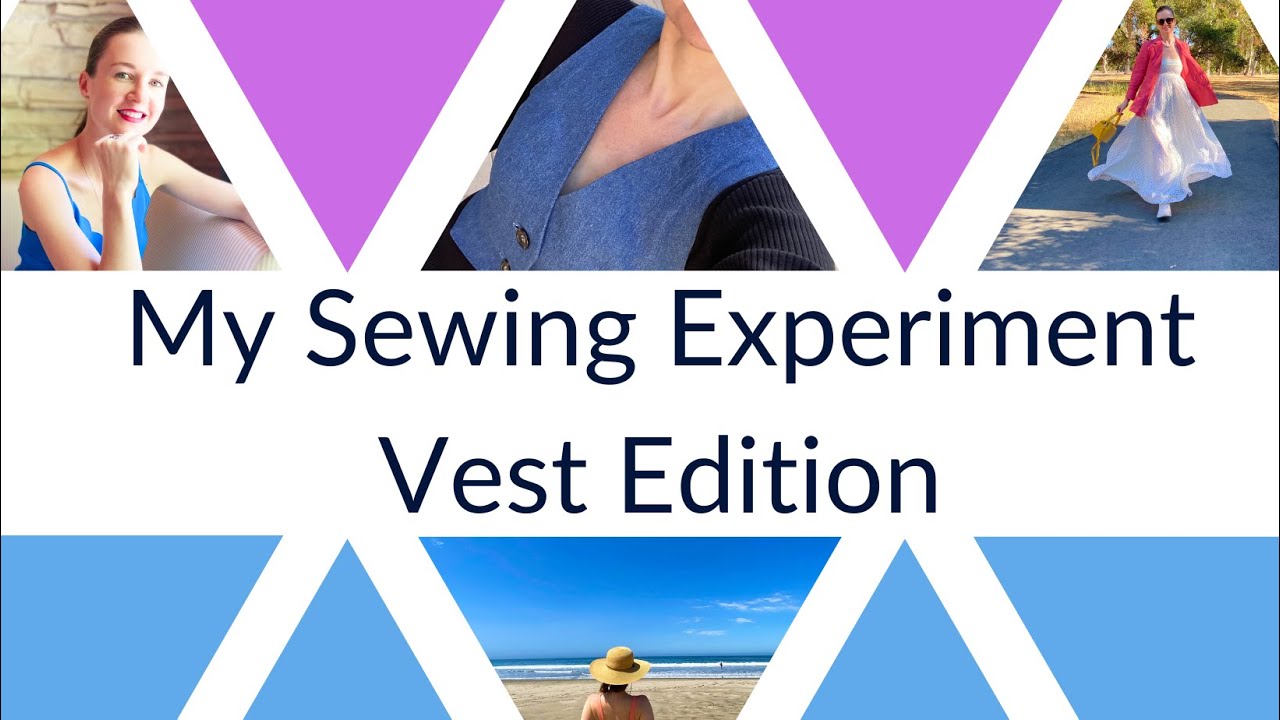Me Sewing Experiment: VEST edition - YouTube