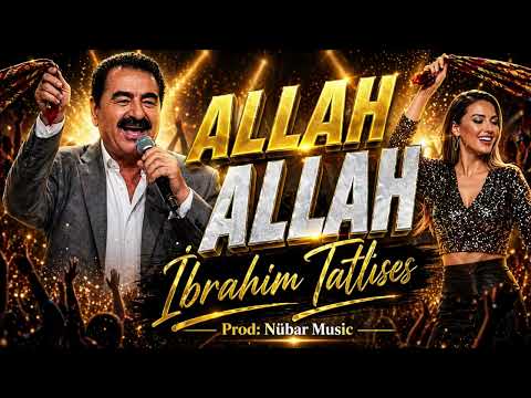 Allah Allah - İbrahim Tatlıses ( Melodic Oriental Deep House Remix Music) 2026 