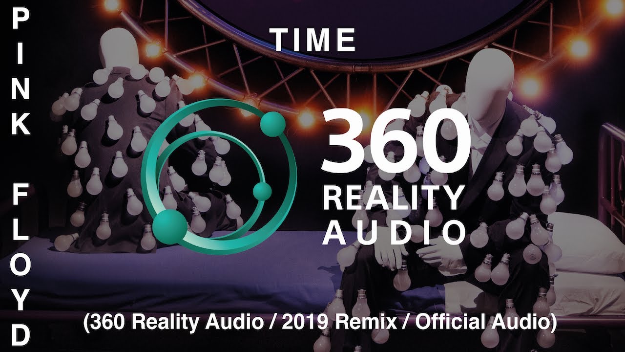Pink Floyd - Time (360 Reality Audio / 2019 Remix / Live) - YouTube