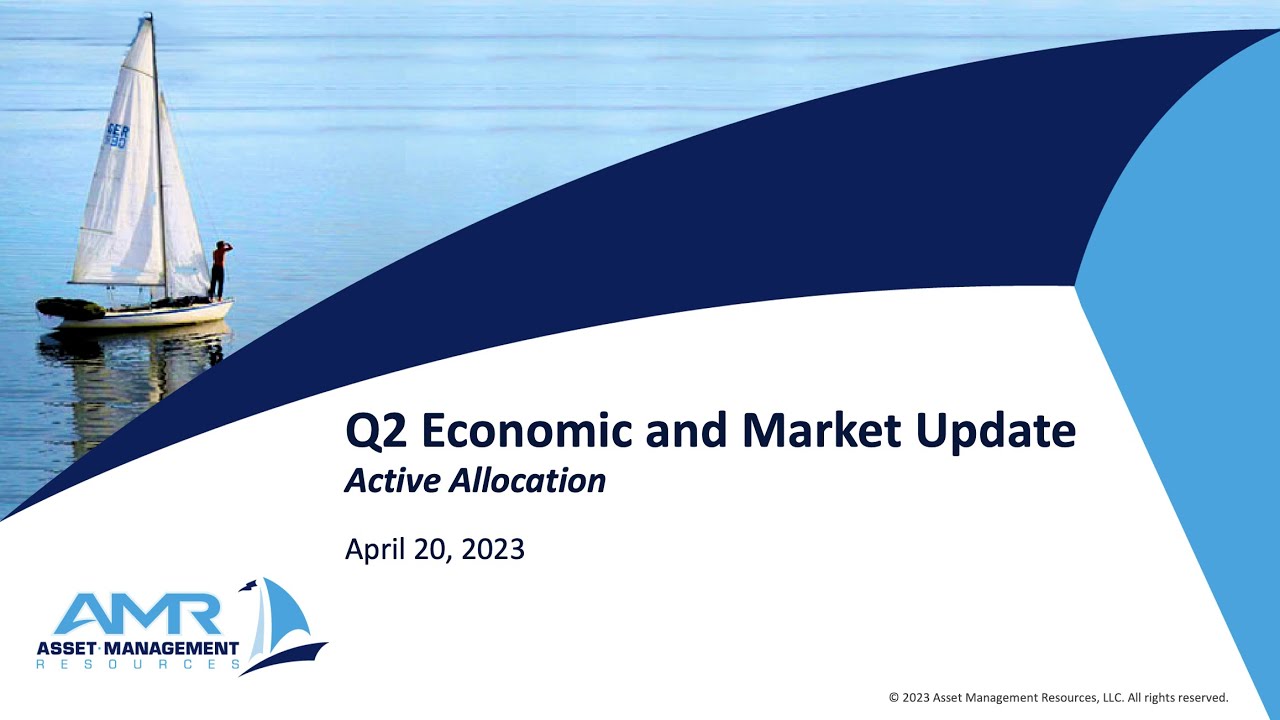 Q2 Economic & Market Update (4.20.2023) - YouTube