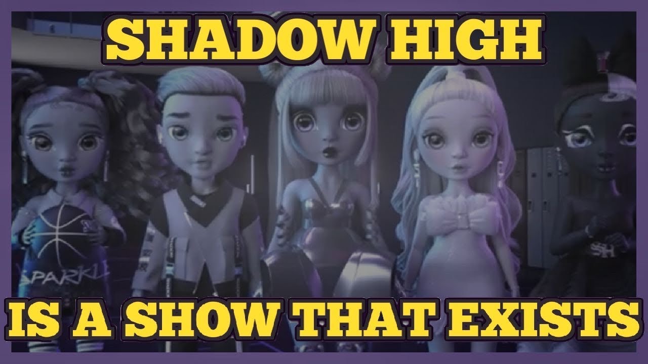 SHADOW HIGH IS A SHOW THAT EXISTS - YouTube