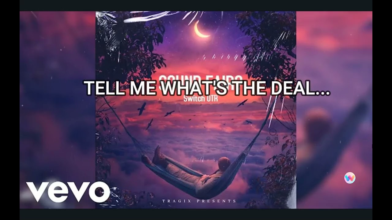 Switch OTR - Sound Fair [LYRICS] - YouTube