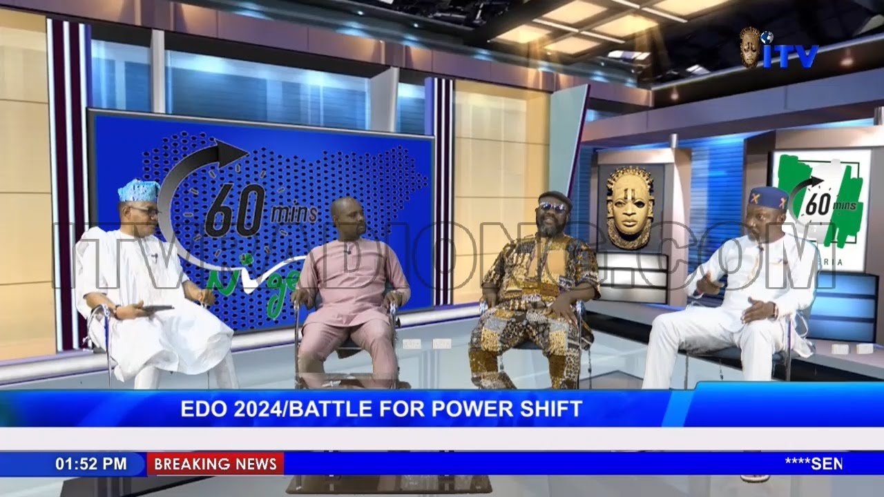 Edo 2024 - Battle For Power Shift || 60 MINUTES NIGERIA - YouTube
