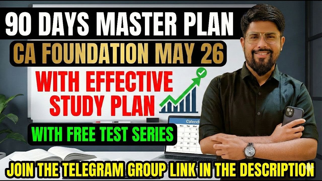 90 Days Master Plan for CA Foundation May 2026 | Complete Study Plan I ...