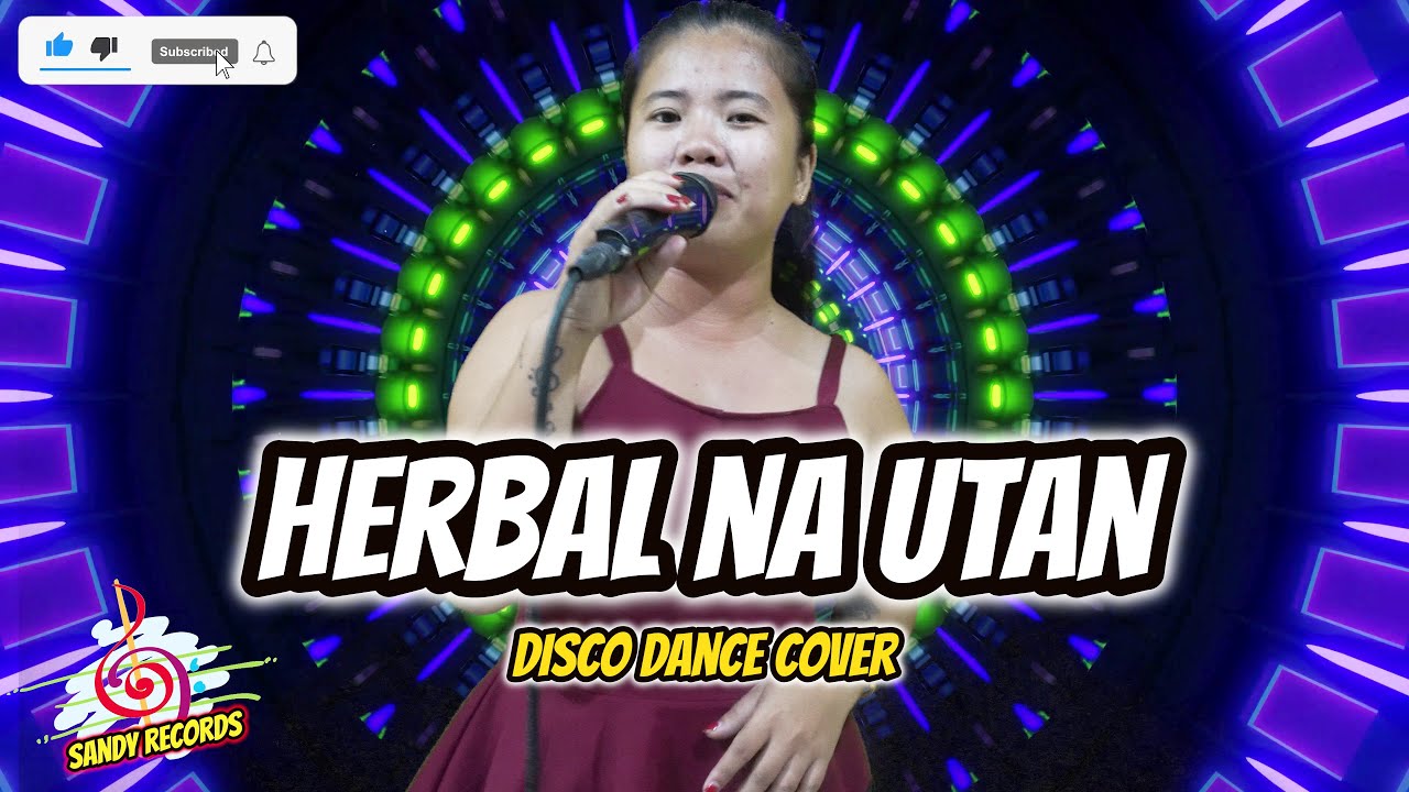 Herbal Na Utan (Disco Dance Cover) | Catherine Seco - YouTube