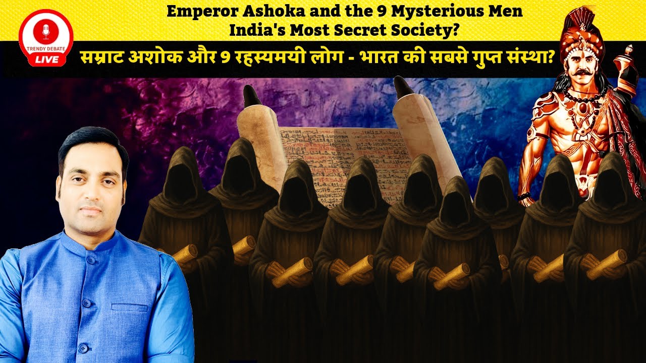 Emperor Ashoka and the Nine Unknown Men – India’s Greatest Secret ...