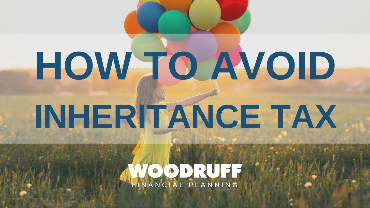 How To Avoid Inheritance Tax - YouTube