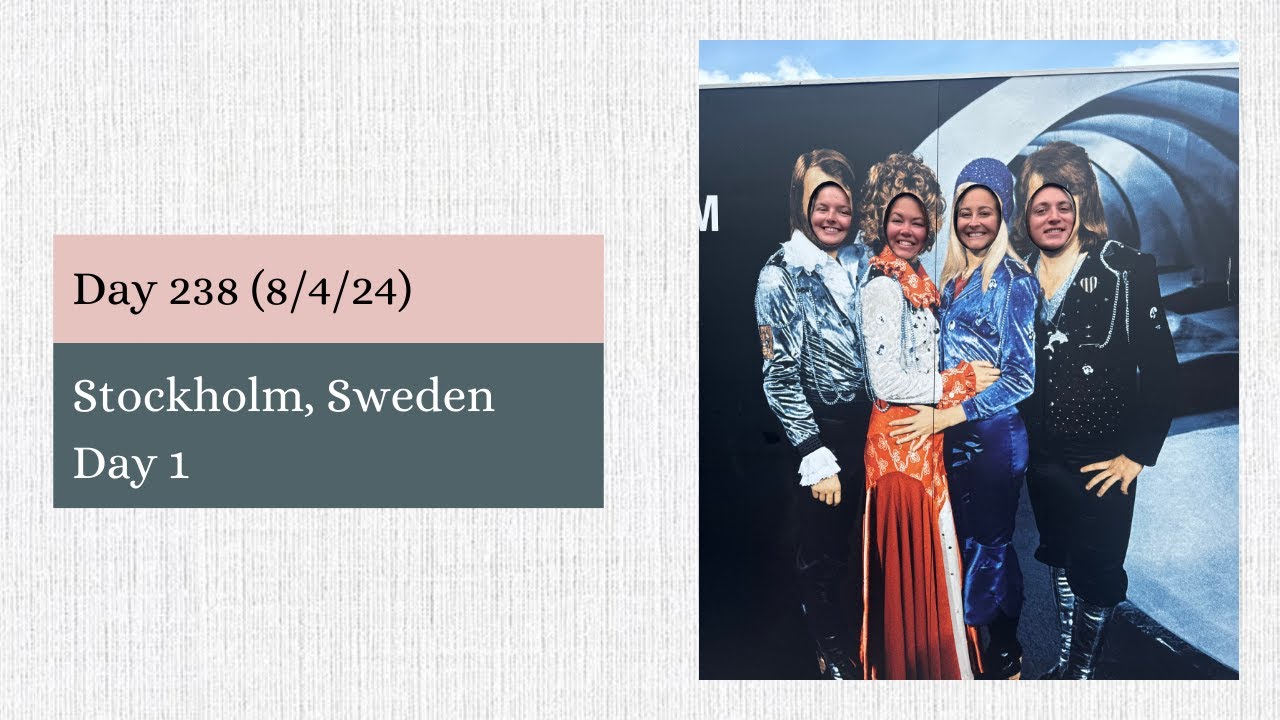Day 238: (8/4/24) Stockholm, Sweden Day 1 on the Ultimate World Cruise ...