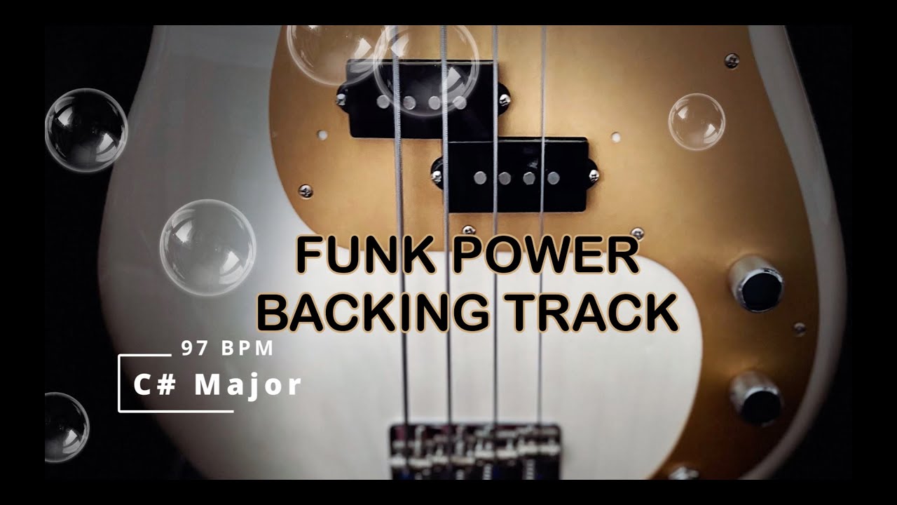 Funk Power | Backing Track for Bass | 97 BPM | C# Major - YouTube