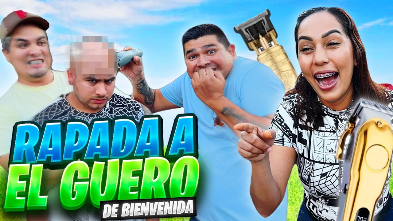 RAPAMOS Y LE DAMOS LA BIENVENIDA A EL GUERO🔥|| TERMINÓ ENOJADO 🤬 - YouTube
