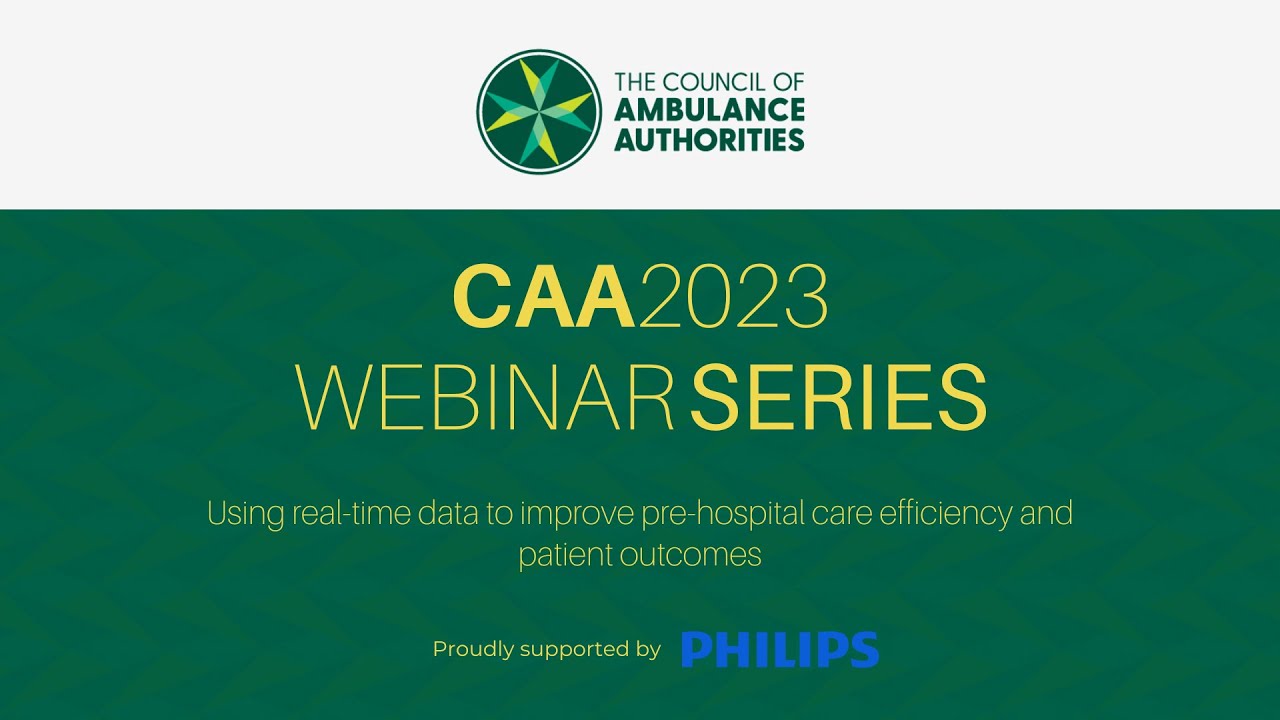 CAA 2022 Webinar - Using real-time data to improve pre-hospital care ...