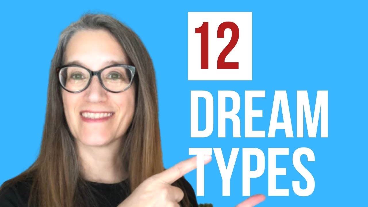 How to Know 12 Types of Dreams - YouTube