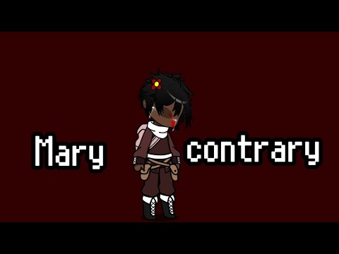 Mary contrary/ Short GCMV/ small blood warning/gacha nox - YouTube