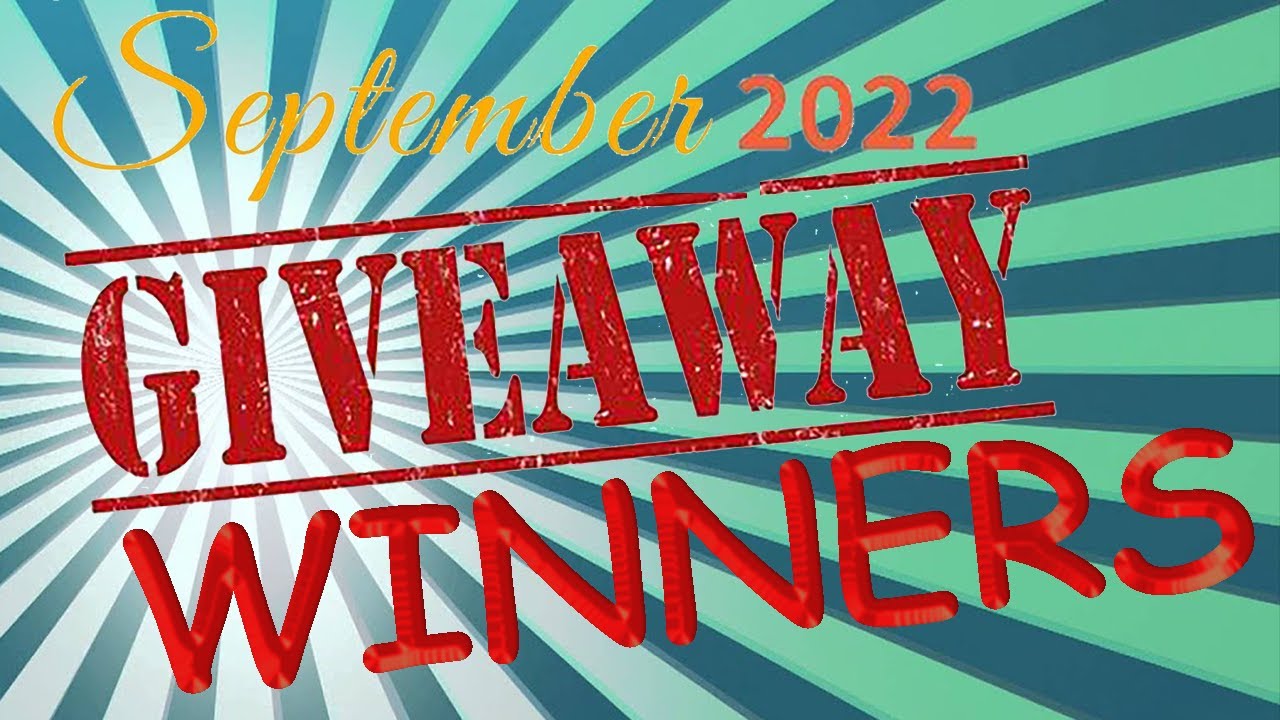 Giveaway Announcement August and September 2022 - YouTube