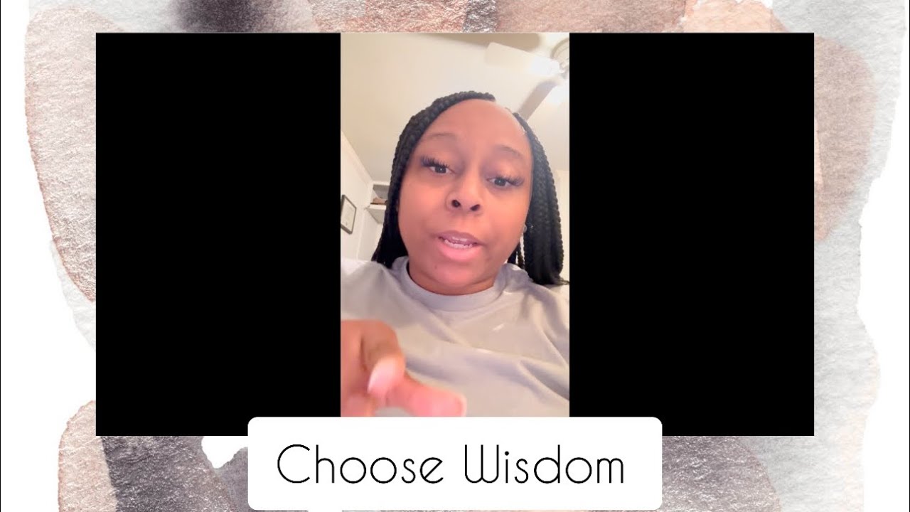 Choose Wisdom #propheticword #faith #encouragement #wisdom - YouTube