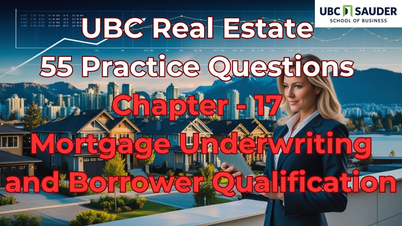 UBC Real Estate Exam Prep | Chapter 17 –55 Question Mortgage ...