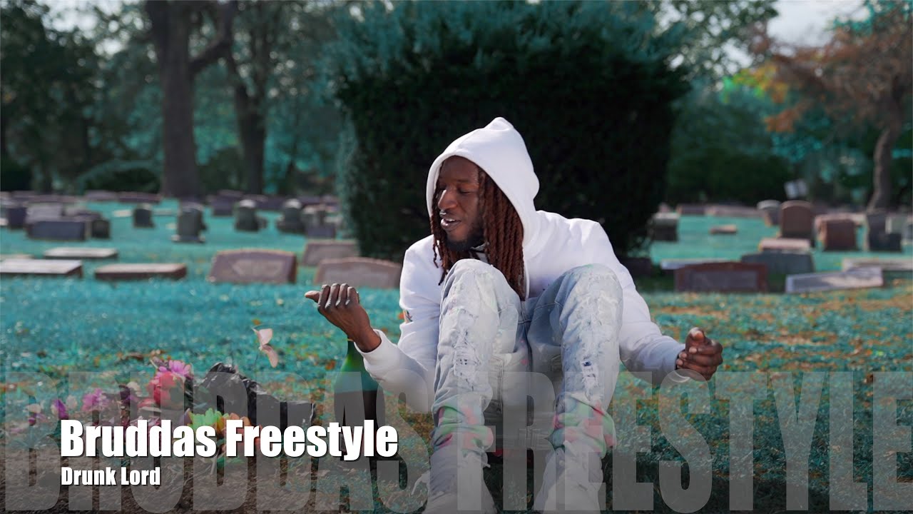 Drunk Lord - Bruddas Freestyle (Dir. by @PassportTrace) - YouTube