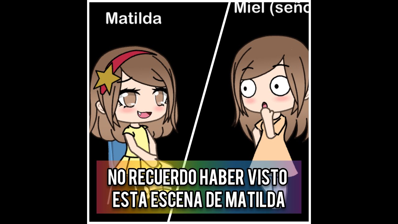 No recuerdo haber visto está escena de Matilda (Meme). Nueva intro ...