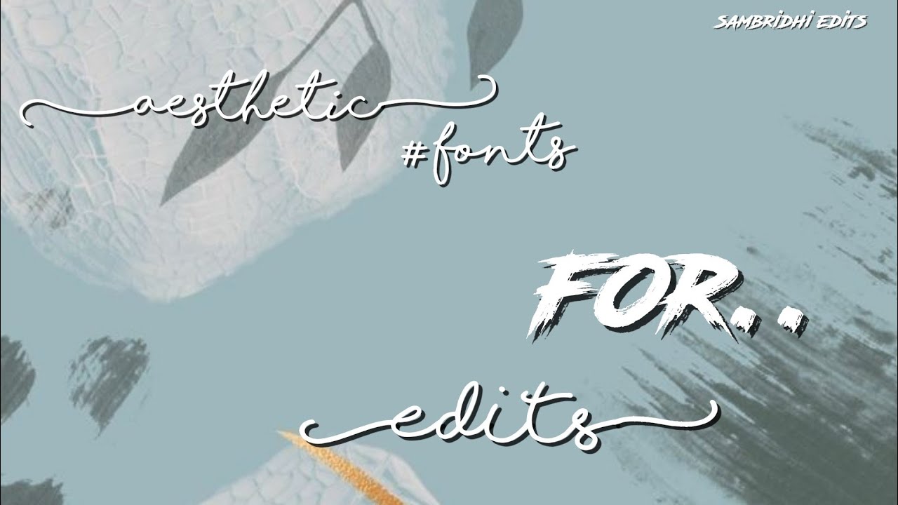 50+ top popular fonts for edits! #dafont #editing - YouTube