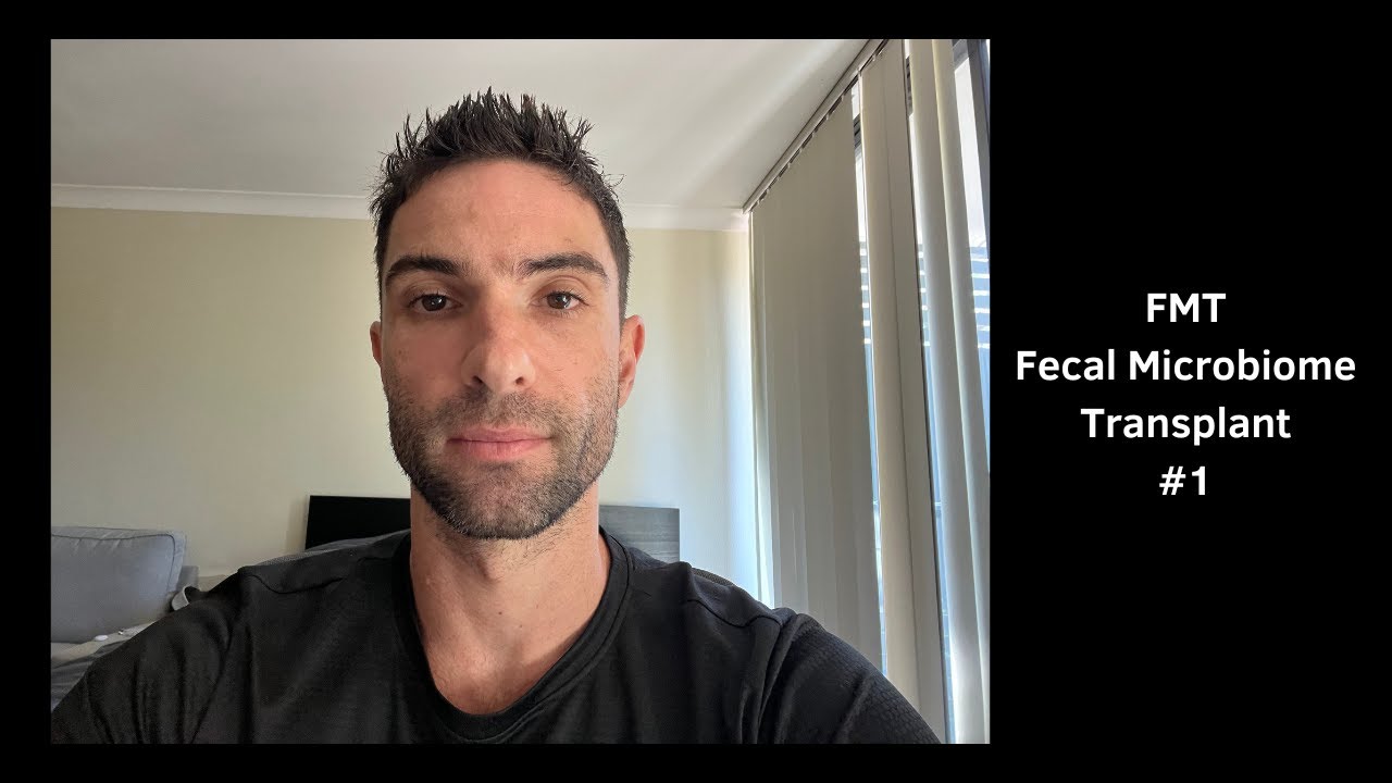 FMT (Fecal Microbiome Transplant) # 1 - My Experience Post First FMT ...